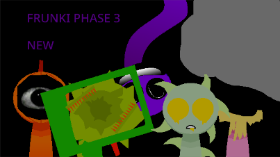 Frunki Phase 3 by MR.BlackBerry(@black01up) /Scratch project hosted on ...